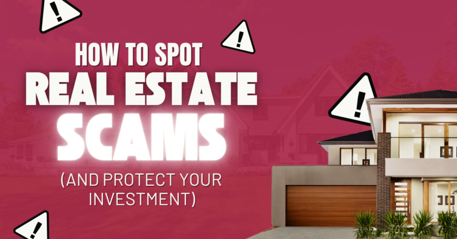 How to Spot Real Estate Scams (and Protect Your Investment) | Pete LeBlanc